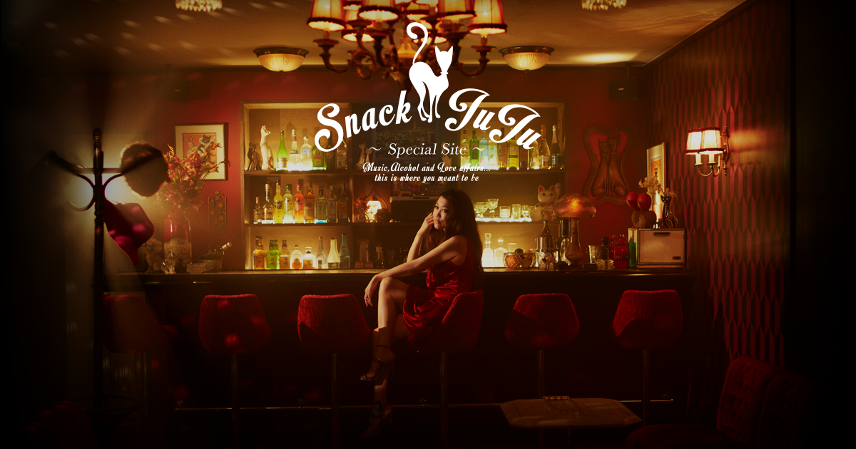 JUJU｜Snack JuJu Special Site